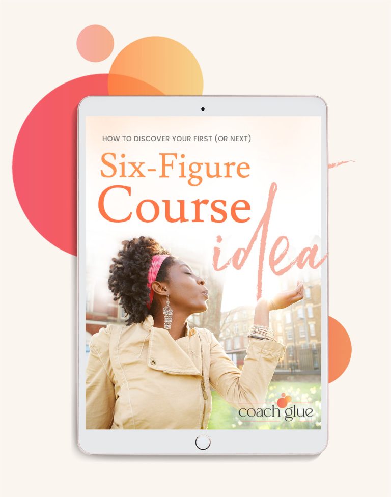 How to Create Your First Course in an Afternoon – Coach Glue – Done-for-You Courses for Coaches