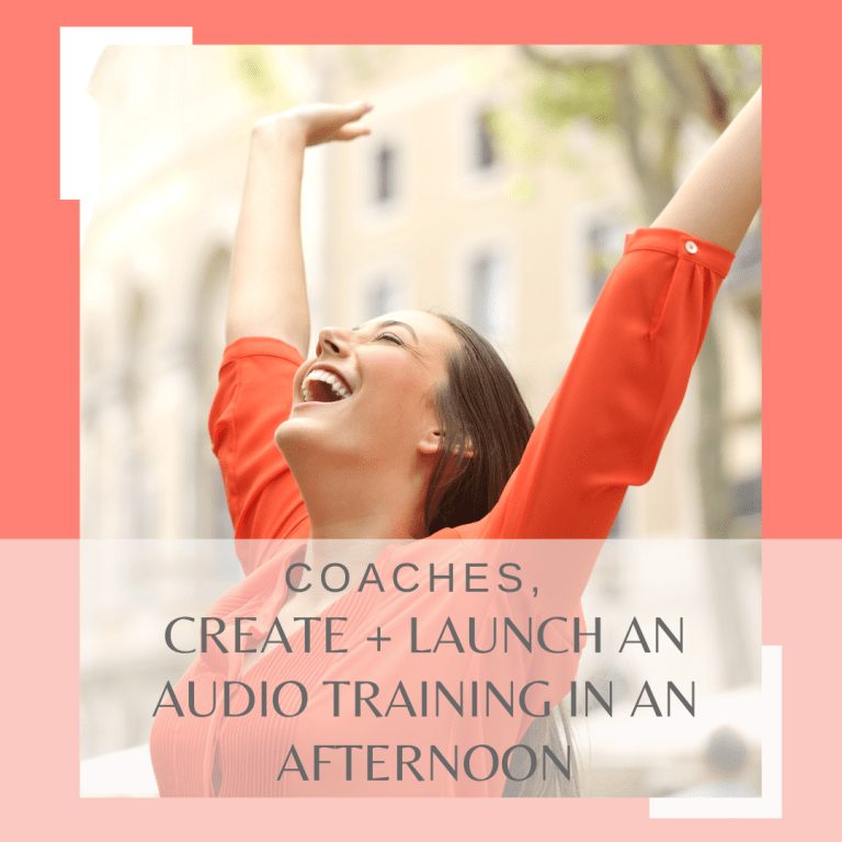 Coaches, Create + Launch an Audio Training in an Afternoon - Coach Glue ...